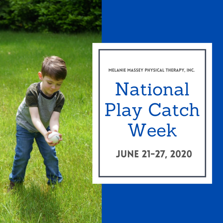 National Play Catch Week - Melanie Massey Physical Therapy